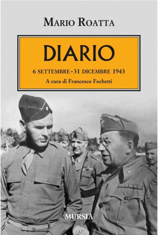 Francesco Fochetti ritrova l'archivio del Generale Roatta e pubblica i ...