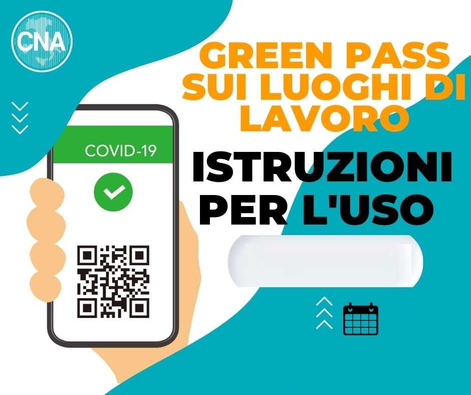 Cna sul green pass sul lavoro: Cna sul green pass sul lavoro: