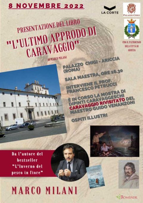 L’Ultimo approdo di Caravaggio di Marco Milani presentato ad Ariccia • Terzo Binario News