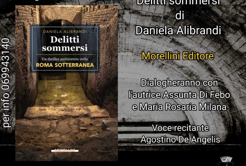 "Delitti sommersi" al Rifugio degli Elfi a Cerveteri, domani la presentazione del libro di ...